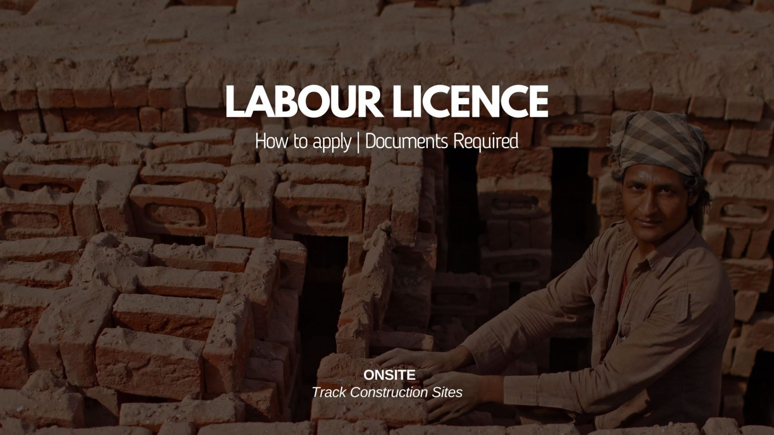 Documents required for Labour Licence for Contractors
