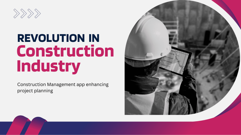 Construction Management App: Revolution in Project Planning