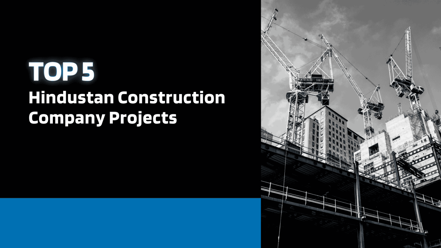 Top 5 Hindustan Construction Company Projects