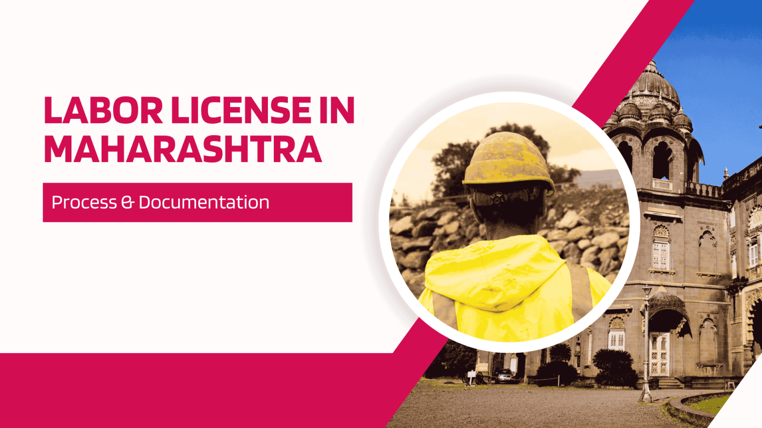 Labor License in Maharashtra: Process and Documentation